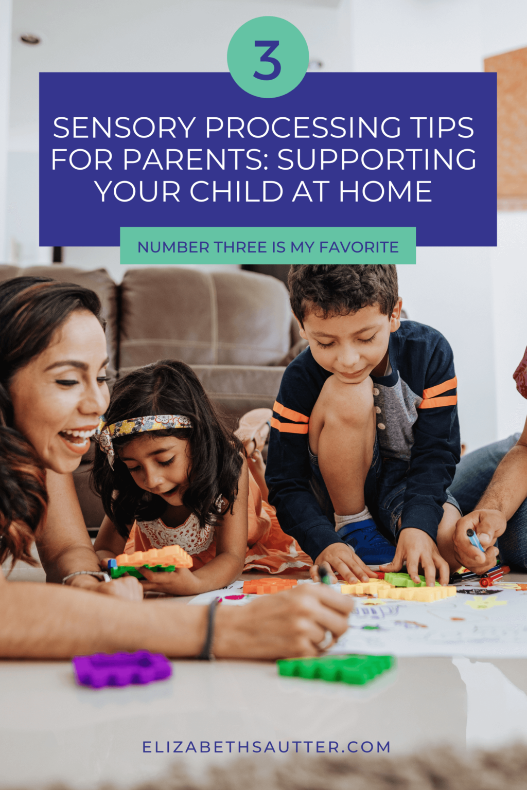 3 Sensory Processing Tips for Parents: Supporting Your Child at Home ...