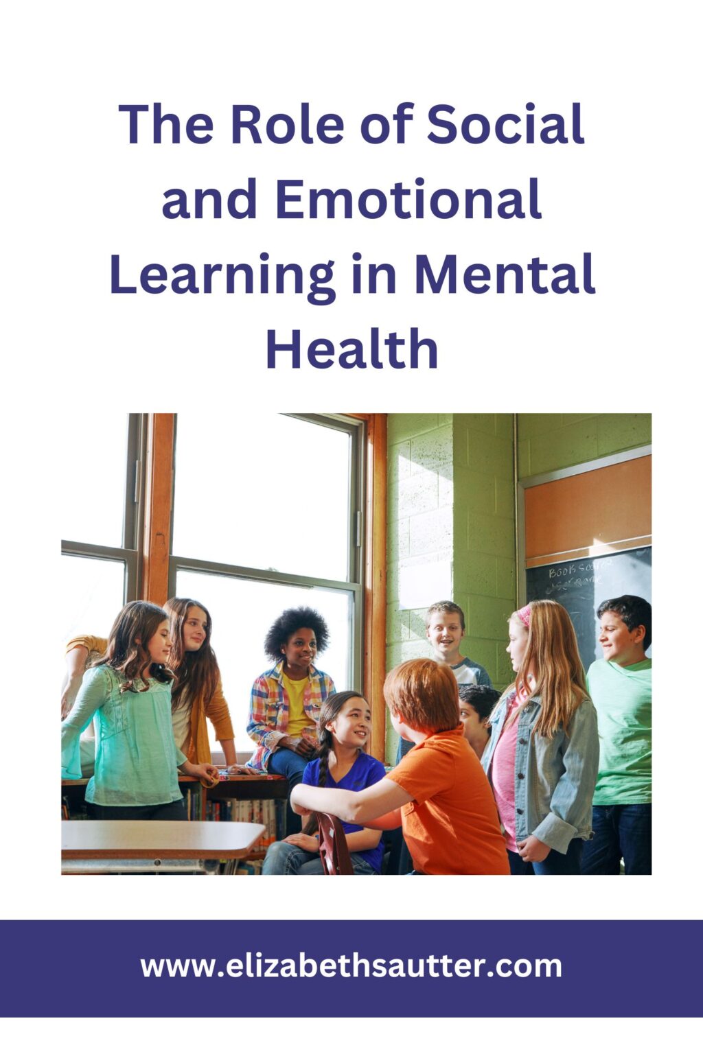 The Role of Social and Emotional Learning in Mental Health: Exploring ...